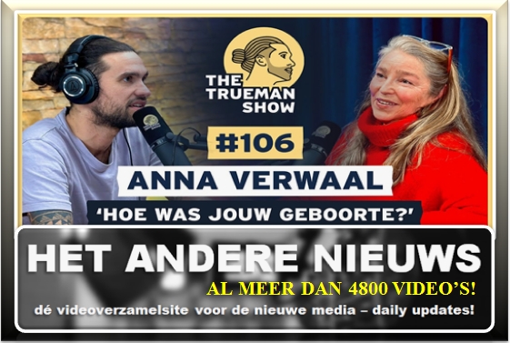 The Trueman Show – Anna Verwaal ‘Hoe was jouw geboorte?’ – Het Andere ...